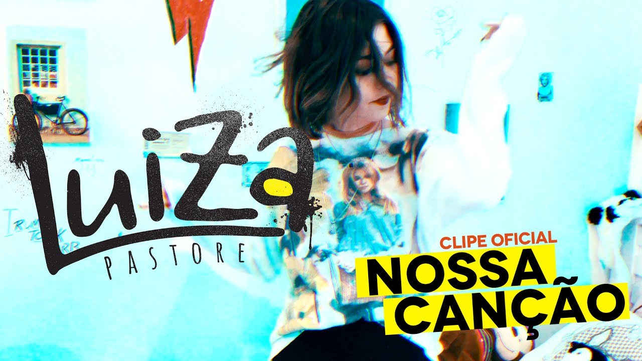 Nossa canção | Luiza Pastore (Oficial) - YouTube