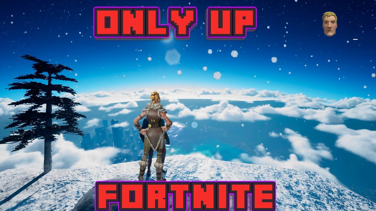 FORTNITE ONLY UP! - YouTube