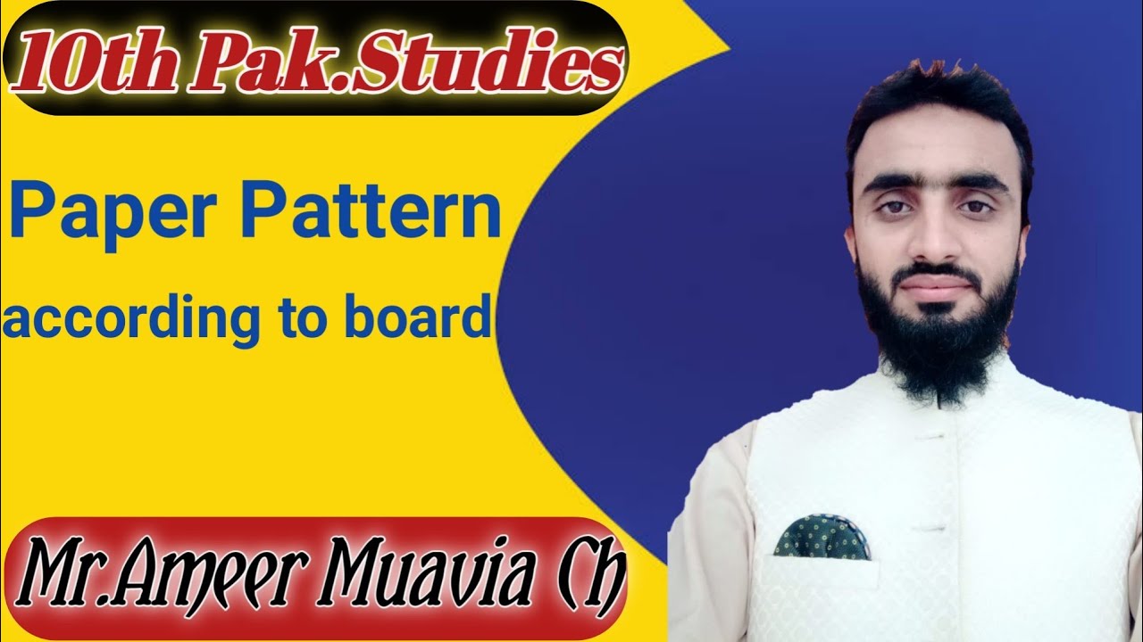 Paper pattern of 10th class Pakistan studies | جماعت دہم کی مطالعہ ...