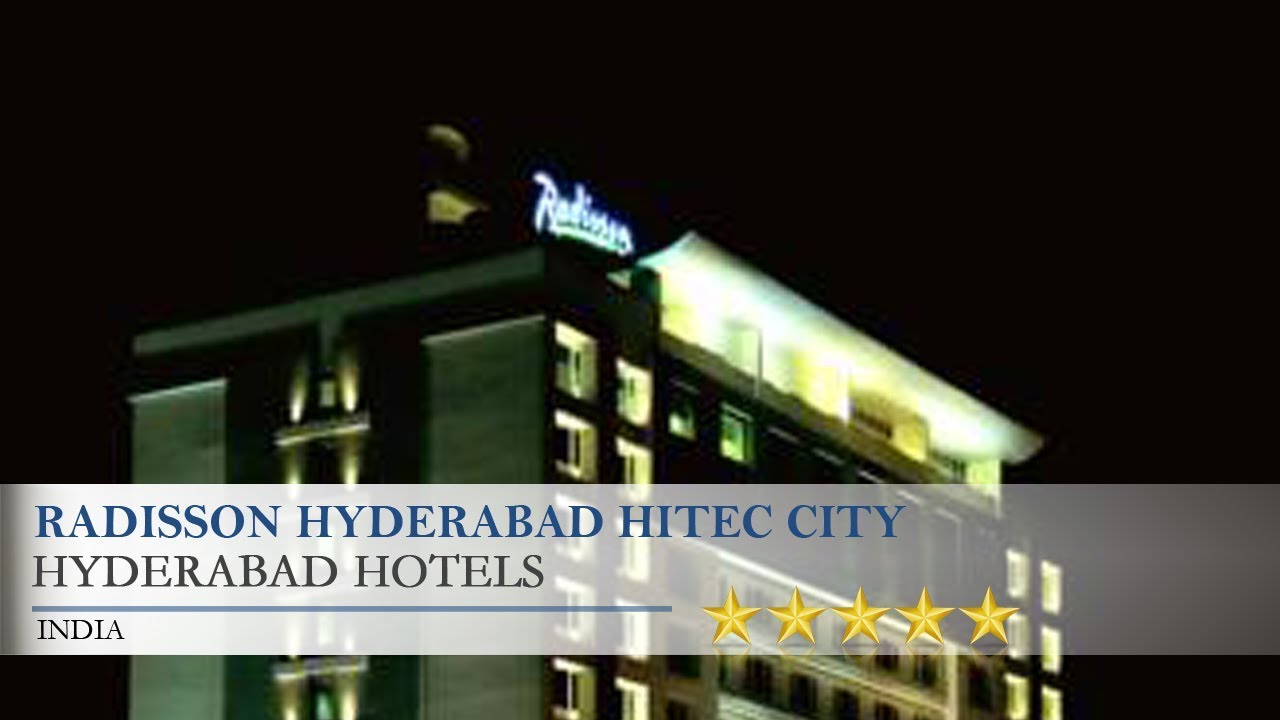 Radisson Hyderabad Hitec City - Hyderabad Hotels, India - YouTube
