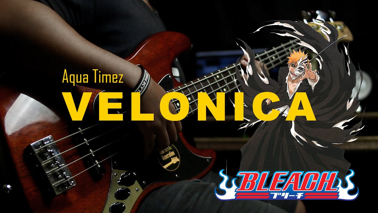 Bleach Opening 9 | Aqua Timez - Velonica (Bass Cover) By AgusMy - YouTube