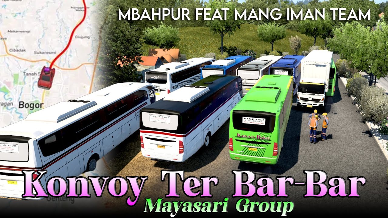 KONYVOY TER BAR-BAR BERSAMA MAYASARI GROUP PERSI ETS2 - YouTube