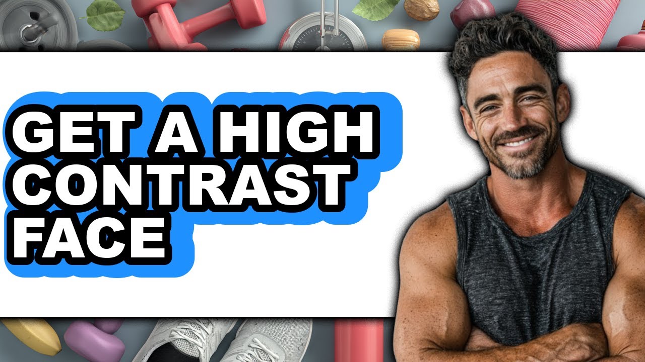 How to Get a High Contrast Face - Step by Step - YouTube