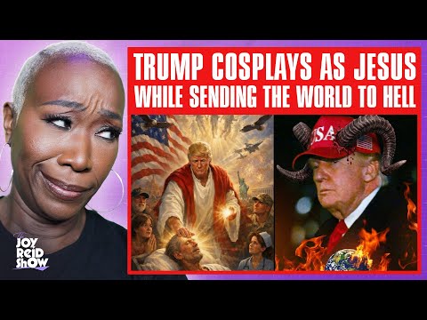Trump Cosplays as Jesus While Sending the World to Hell | The Joy Reid Show LIVE!
