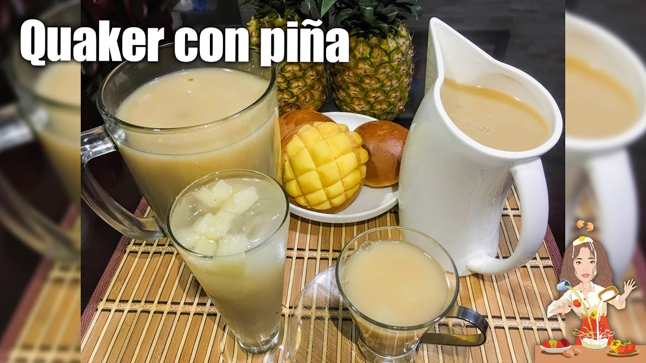 🟠QUAKER CON PIÑA🍍🍍 ( avena con piña, colada de avena con piña) - YouTube