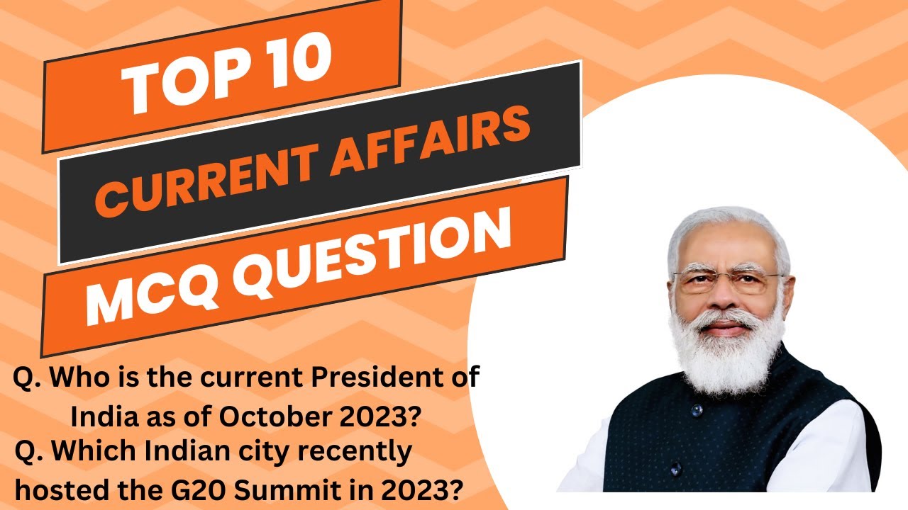 CURRENT AFFAIRS MCQ || General Knowledge Questions And Answer || Top 10 ...