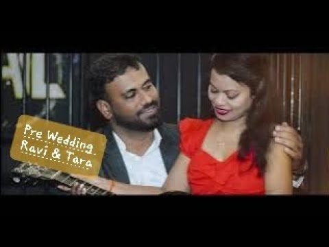 # Ravi & Tara #Best Pre Wedding Song - YouTube