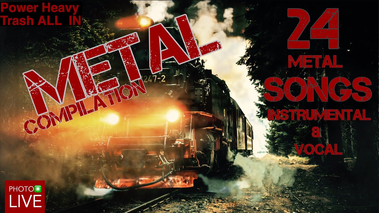METAL compilation - 24 instrumental & vocal songs on the mix ! - YouTube