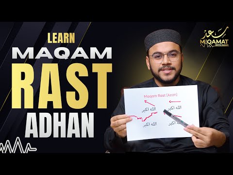 Maqam Rast Azaan Explained  | Smooth Ups & Downs | Spiritual Vibes