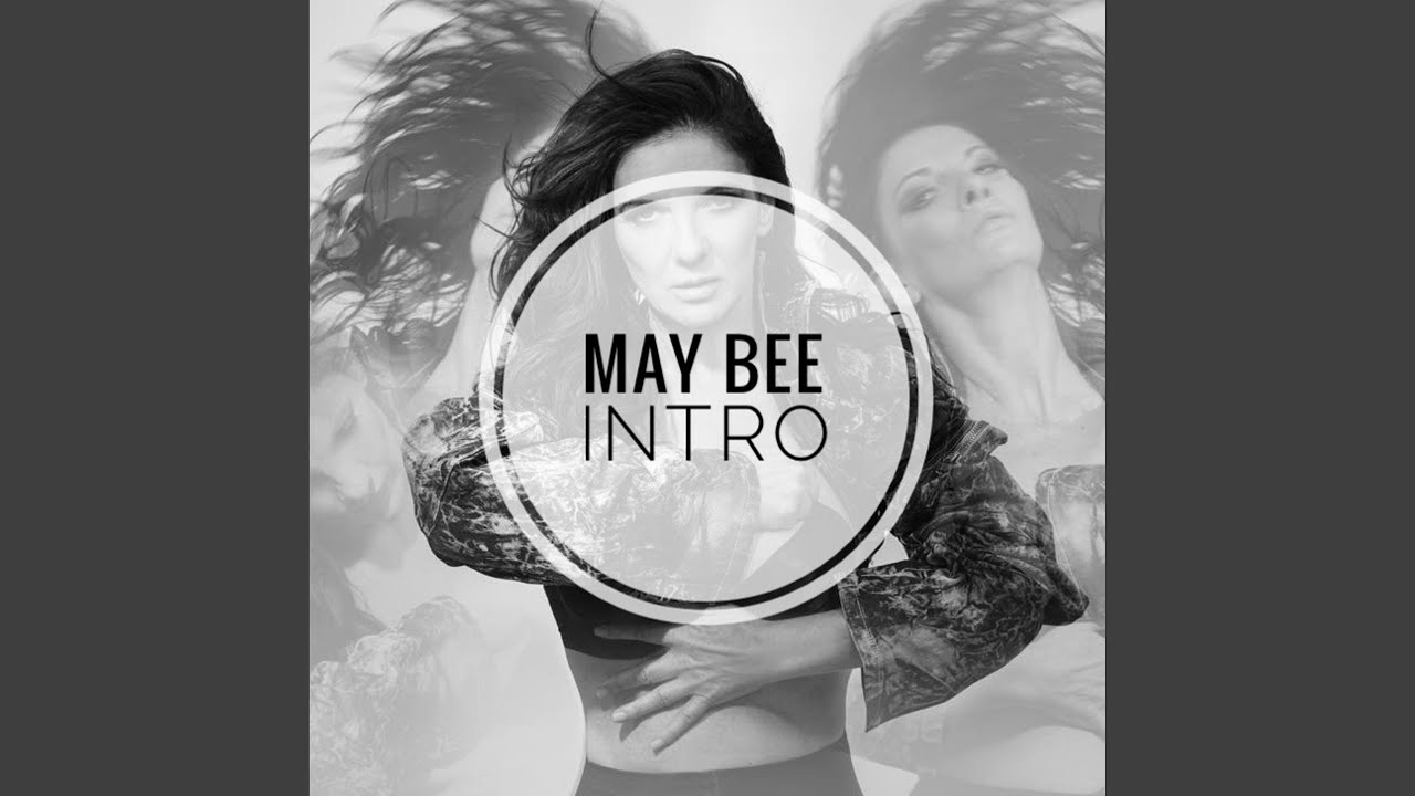 May Bee (Intro) - YouTube