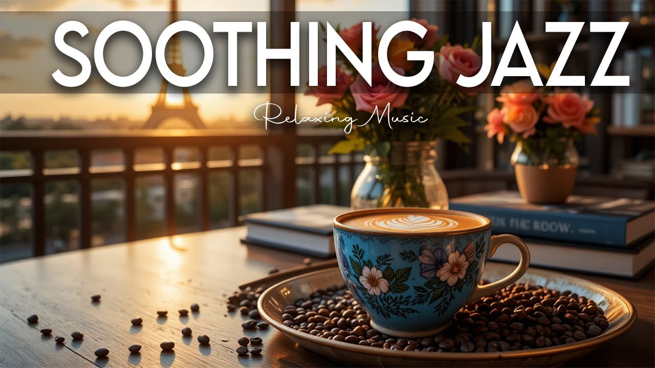 Soothing Jazz Music ☕ Bossa Nova background for Great Moods, Stress ...