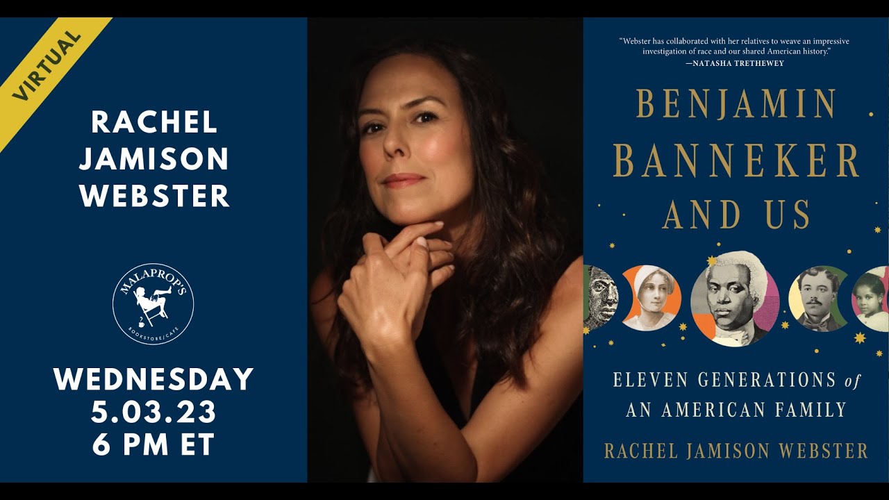 Benjamin Banneker and Us with Rachel Jamison Webster | Malaprop's ...