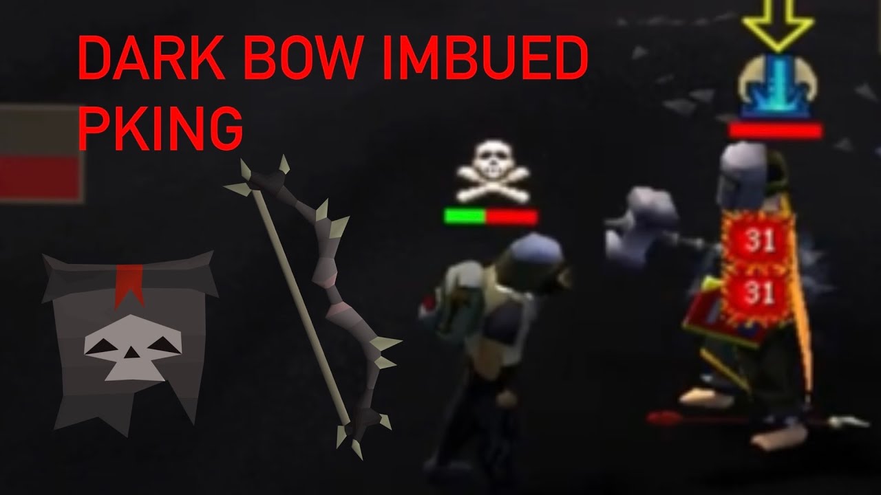 IMBUED DARK BOW PKING IN BOUNTY HUNTER (OP) OSRS - YouTube