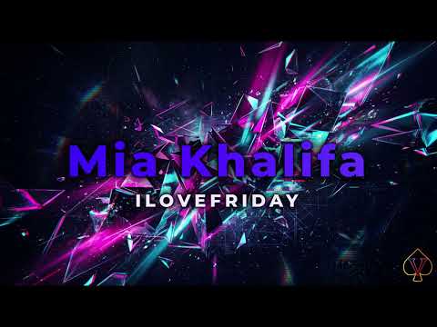 ILOVEFRIDAY - Mia Khalifa (10 HOURS PERFECT LOOP) Viral Diss Track
