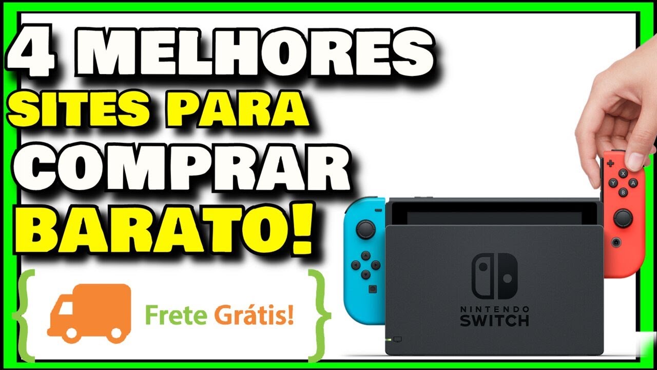ONDE COMPRAR NINTENDO SWITCH BARATO - Como Comprar um Nintendo Switch ...