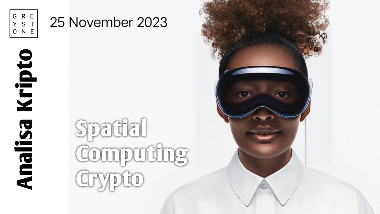 Analisa Kripto - Narasi Spatial Computing? Ini Crypto yang bisa masuk ...