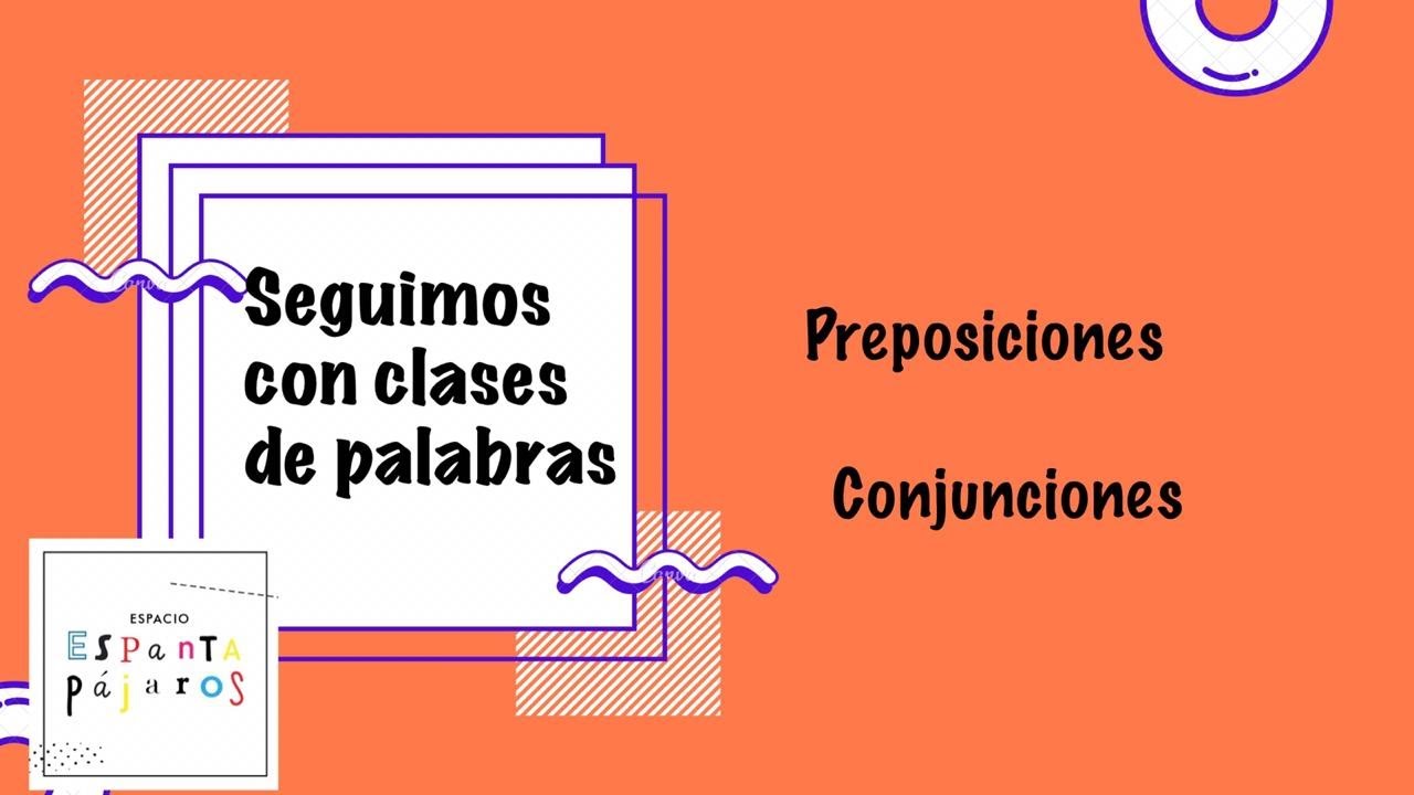 Preposiciones, contracciones y conjunciones. - YouTube