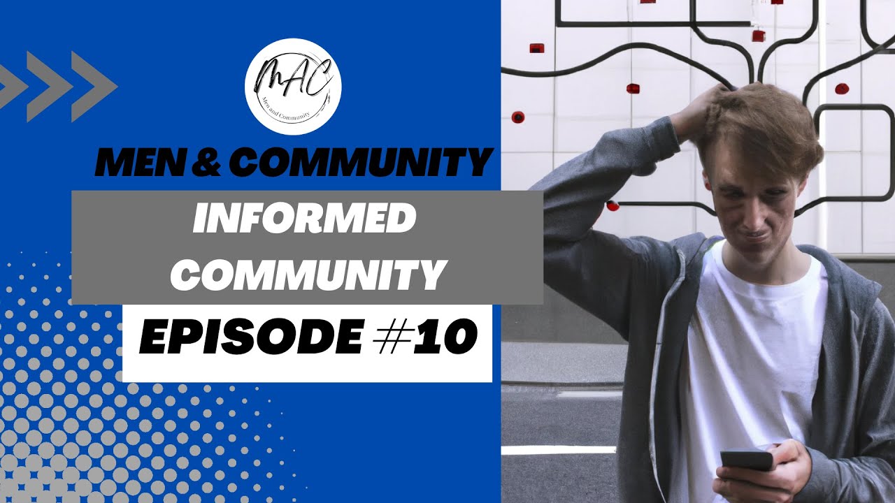 Episode #10 - Informed Communities - YouTube