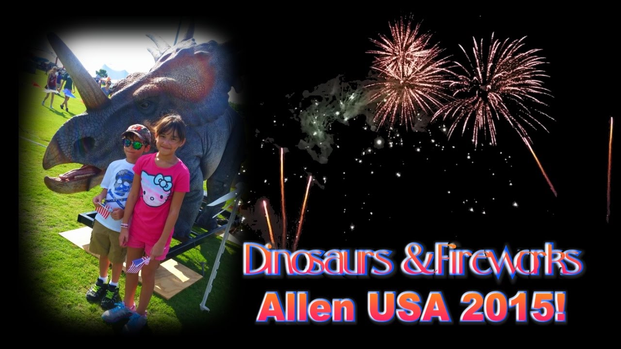 Allen USA 2015 | Dinosaurs & Fireworks! - YouTube