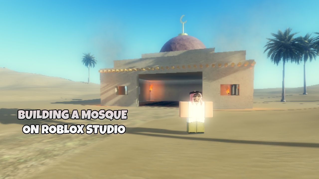 Constructing a Mosque on Roblox?! This Player Has Created a Controversy ...