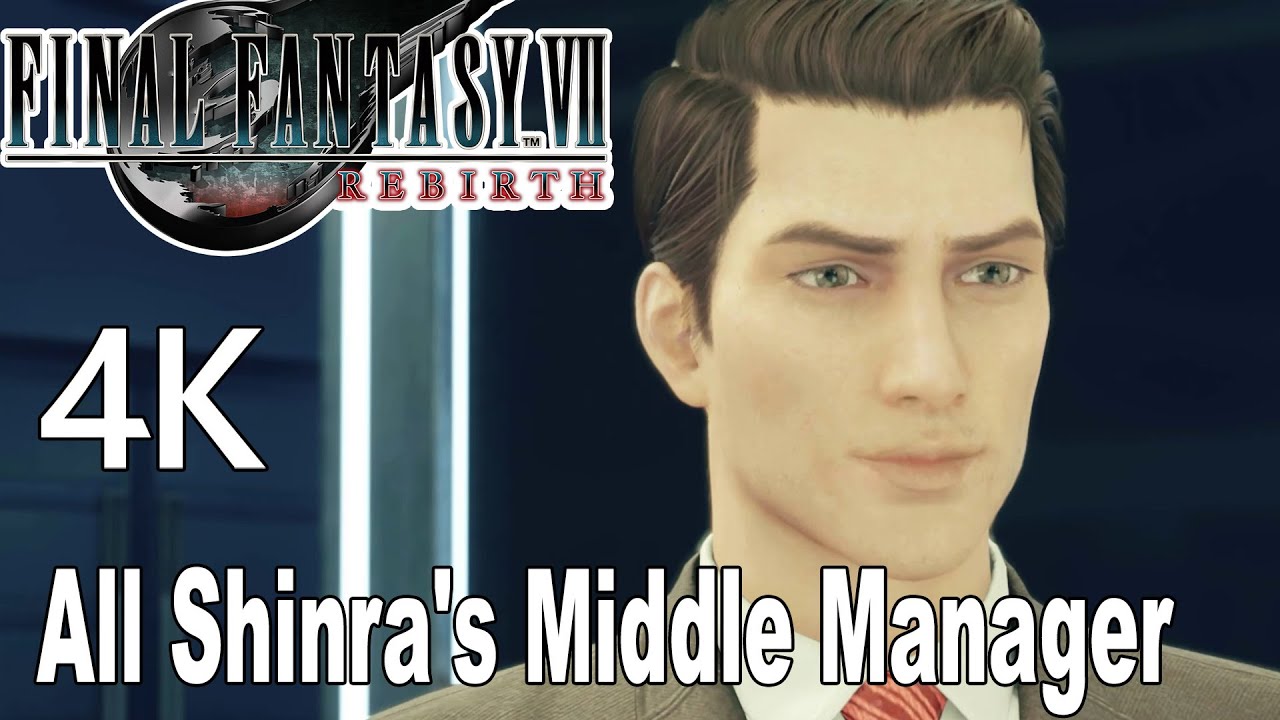 Final Fantasy 7 Rebirth All Shinra's Middle Manager Scenes 4K - YouTube