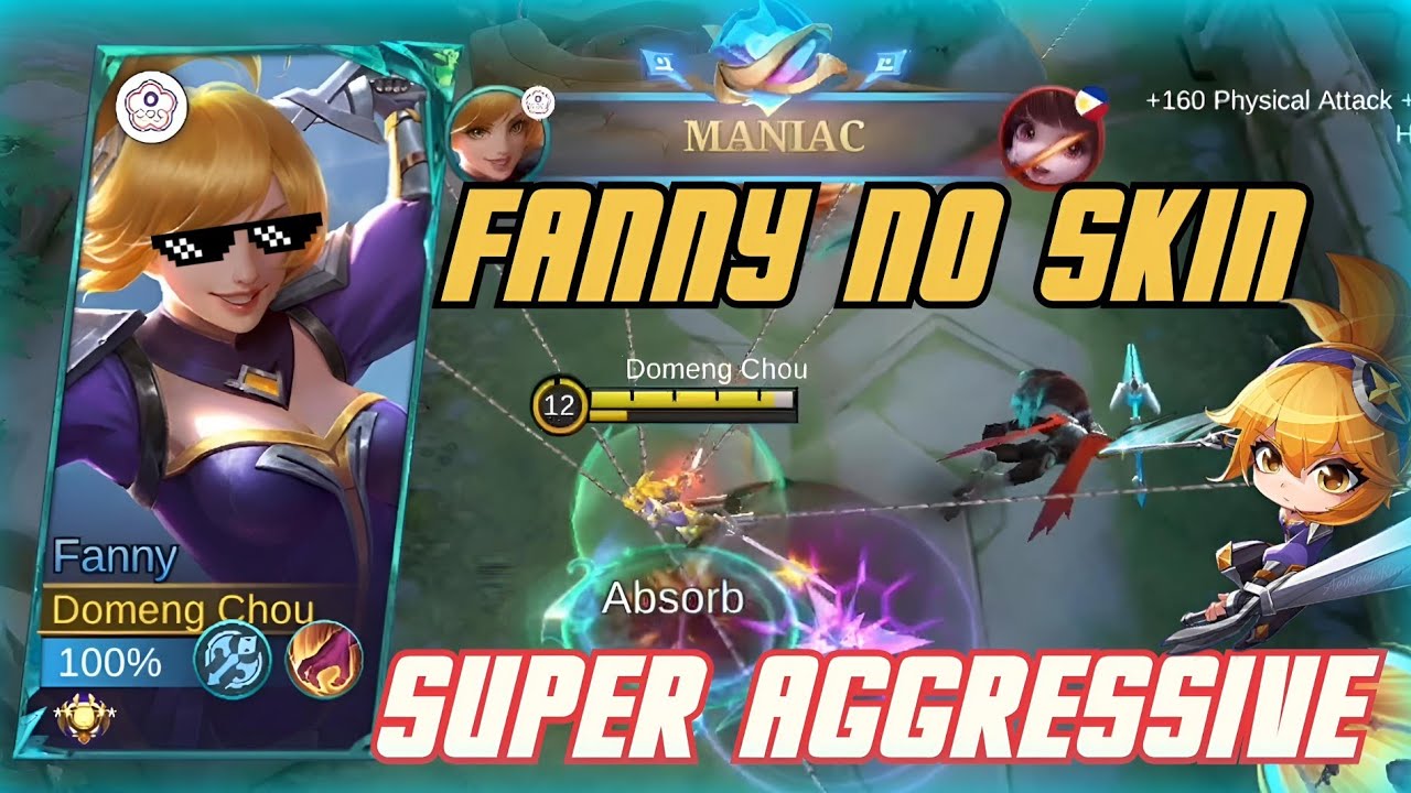 FANNY NO SKIN = NO SKILL?! SUPER AGGRESSIVE FANNY MANIAC!! - YouTube