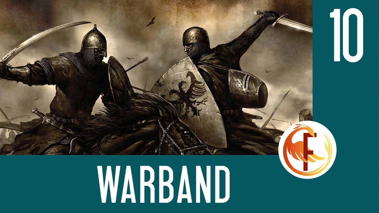 Mount & Blade Warband Kingdom of Swadia Ep 10 - M&B Warband LP gameplay ...