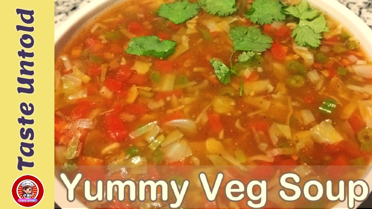 Healthy Veg Soup Banane Ka Easy Tarika | Vegetable Soup Recipe ...