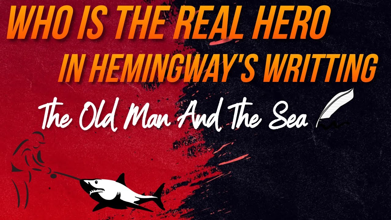 Who Is the Real Hero in Hemingway's Writings? - YouTube