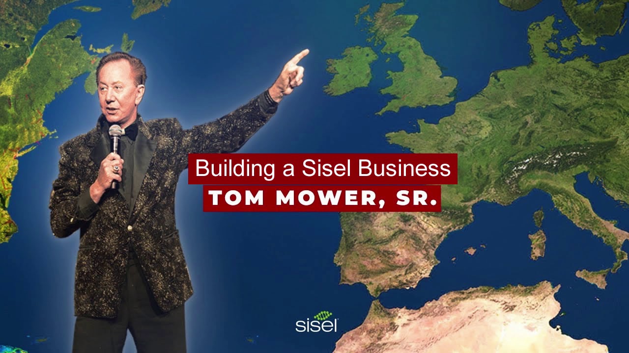 Building a Sisel Business with Tom Mower Sr - YouTube
