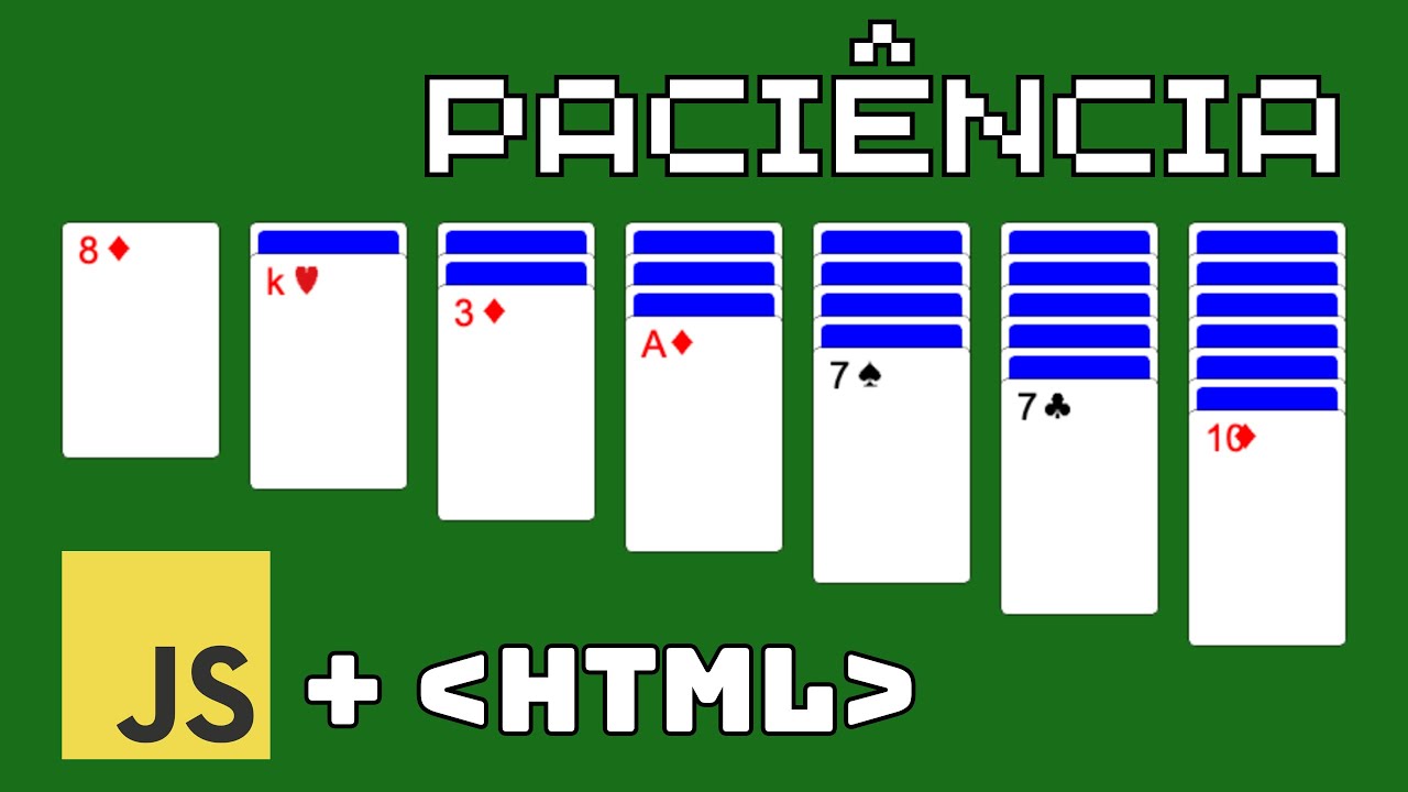 Como fazer o jogo PACIÊNCIA em Javascript e html - parte 1/3 - YouTube