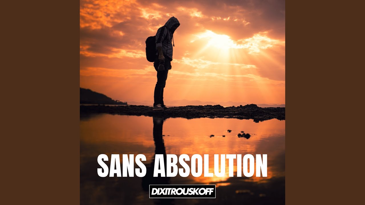Sans Absolution - YouTube