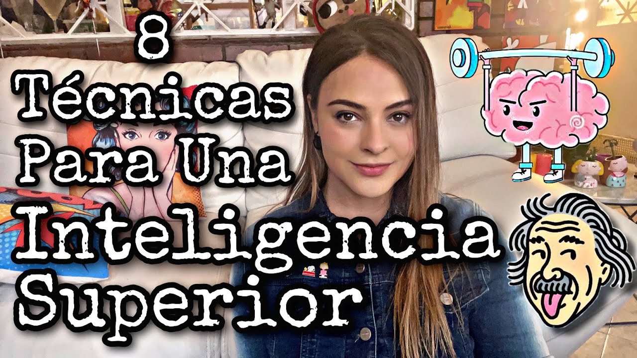 CÓMO SER MÁS INTELIGENTE con 8 técnicas MUY sencillas - YouTube