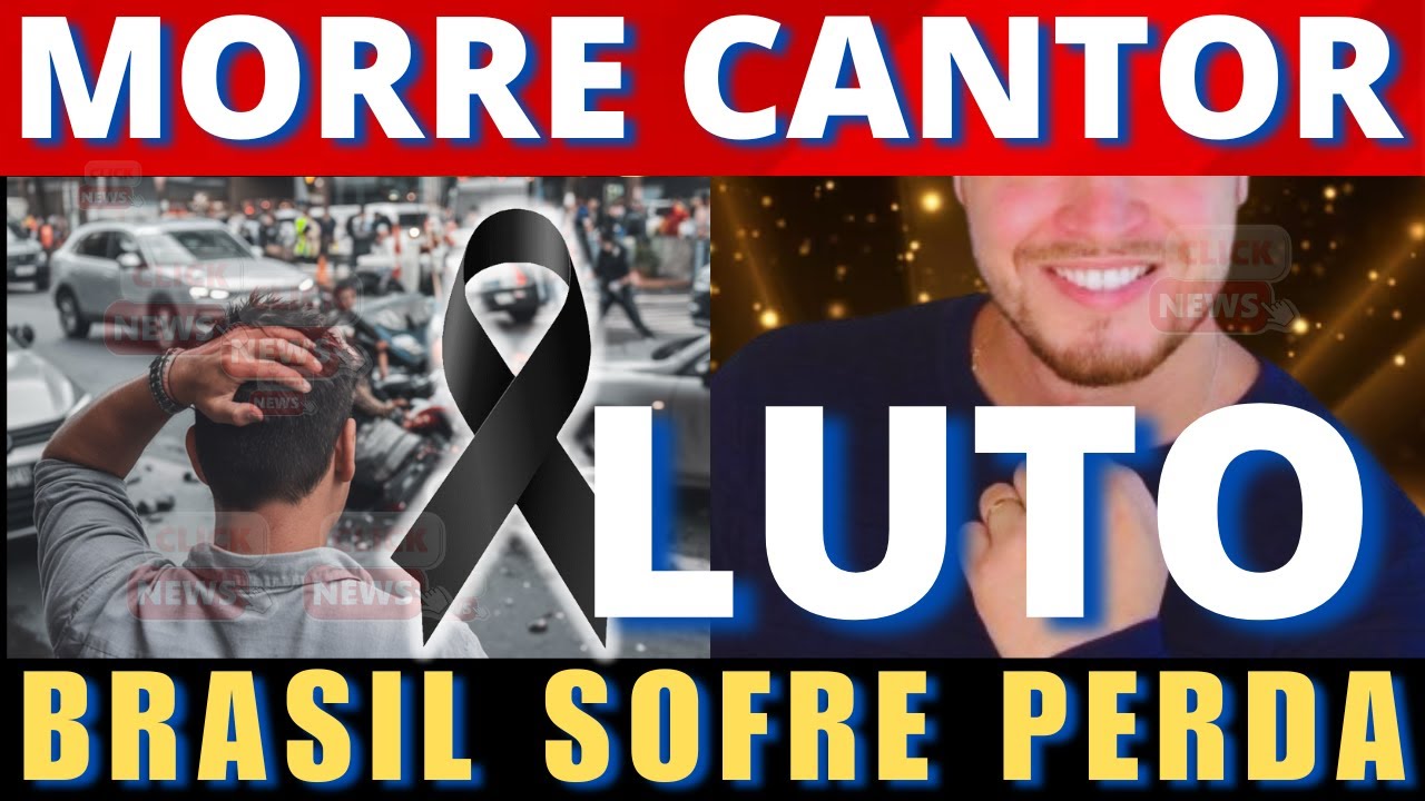 M0RRE NOSSO QUERIDO CANTOR APÓS AClDENTE DE TRÂNSITO, ELE NÃO CONSEGUIU SOBREVIVER - YouTube