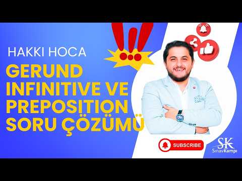 GERUND INFINITIVE - PREPOSITION SORU ÇÖZÜMÜ  I HAKKI HOCA