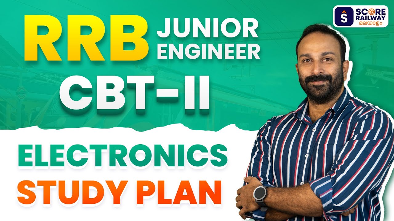 RRB JE Electronics CBT-II Study Plan | RRB JE Electrical, RRB JE Electronics Best Classes for ...