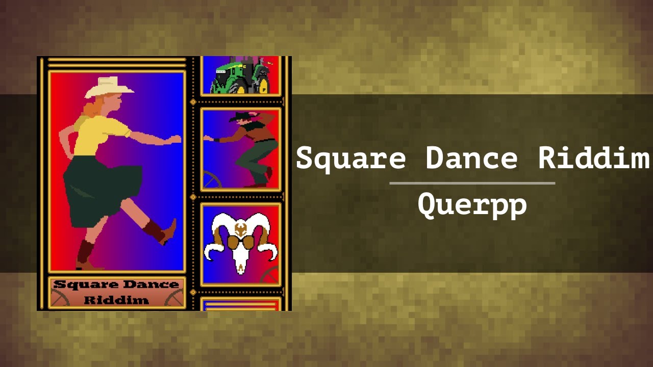 Querpp - Square Dance Riddim - YouTube
