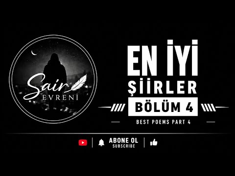 En İyi Şiirlet Bölüm 4 / Best Poems Part 4