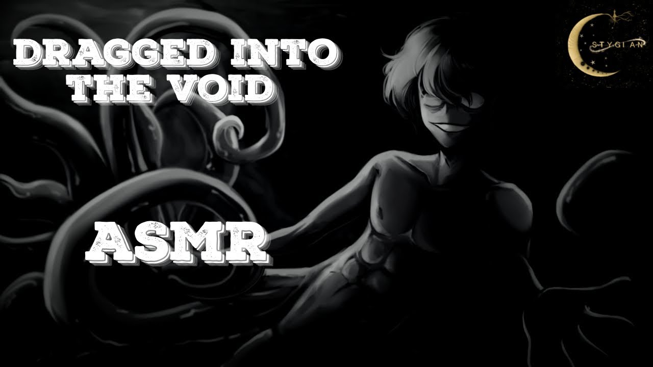 【ASMR】DRAGGED INTO THE VOID【MrBlurry】 - YouTube