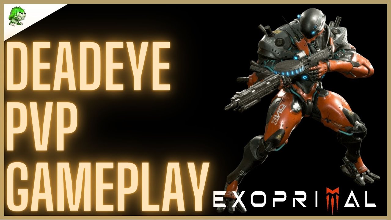 Exoprimal Deadeye PVP Gameplay - YouTube