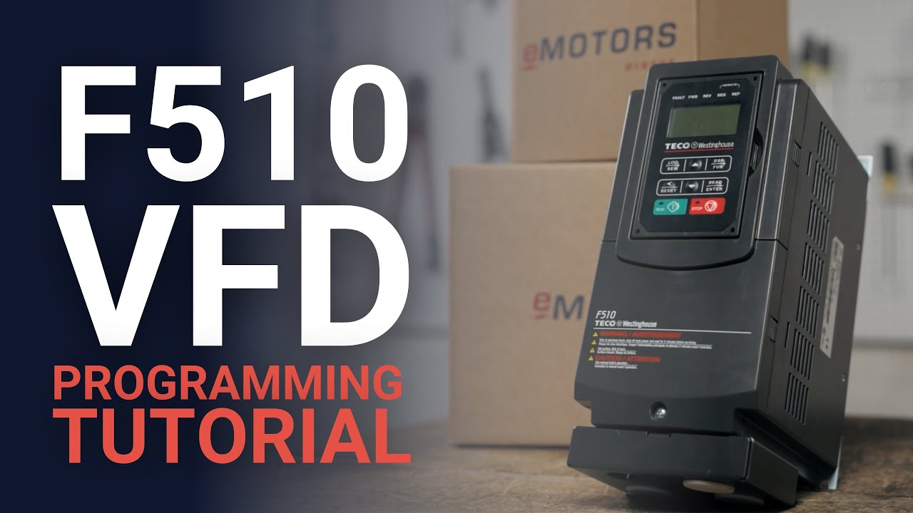 F510 TECO Westinghouse VFD | Quick Start Guide - YouTube