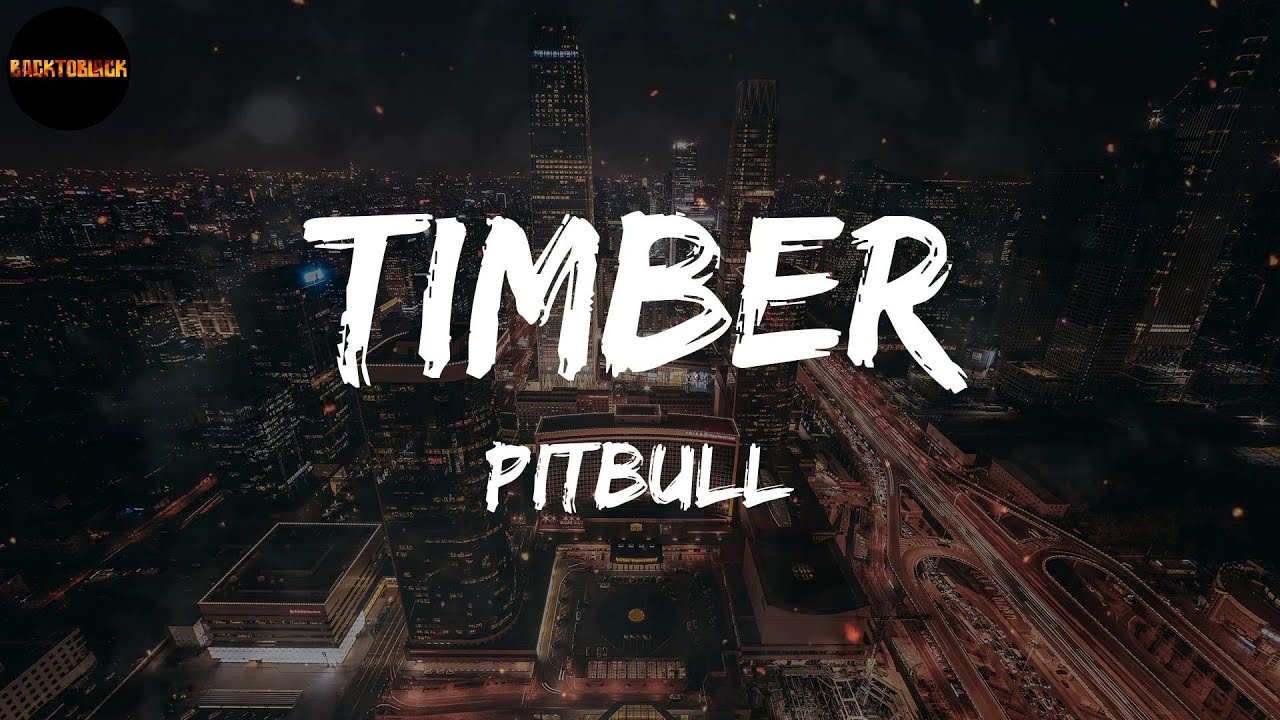 Pitbull - Timber (Lyrics) - YouTube