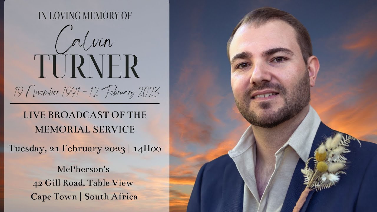 LIVE BROADCAST - MEMORIAL SERVICE OF CALVIN TURNER - TUESDAY, 21 ...