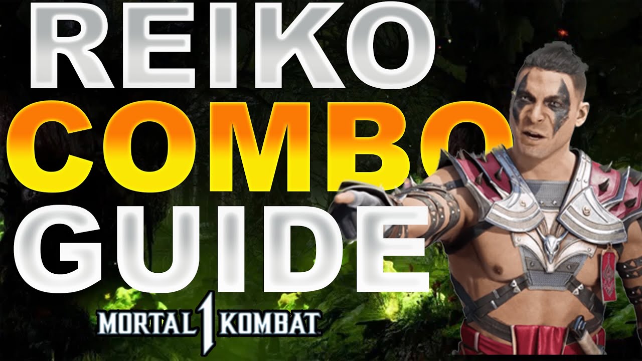 Mortal Kombat 1 REIKO COMBOS - Mortal Kombat 1 REIKO COMBO TUTORIAL ...