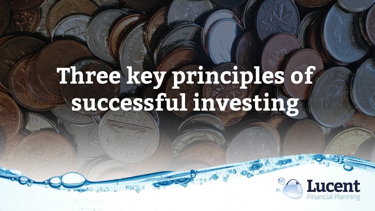 Three Key Principles Of Successful Investing - YouTube