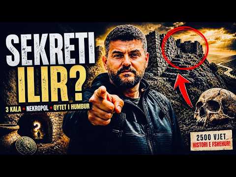 Ilirët e zhdukur… Qyteti mister! – Gjurmë Shqiptare