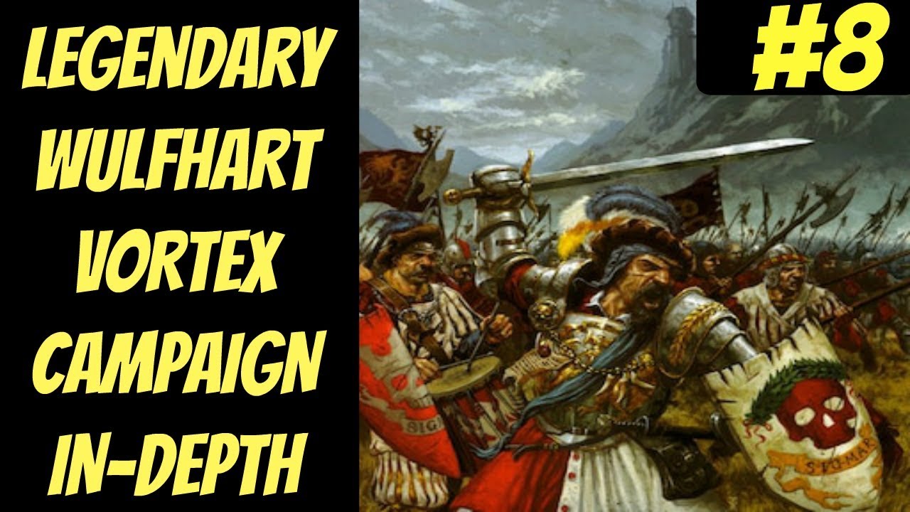 Legendary Marcus Wulfhart In-Depth #8 (Empire) -- Vortex Campaign ...