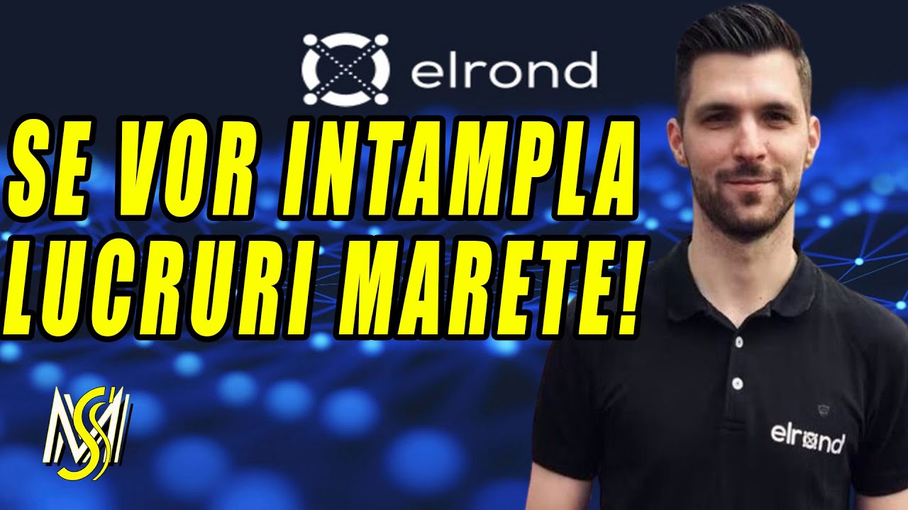 BENIAMIN MINCU si Urmatoarele UPDATE-uri pentru ecosistemul ELROND(EGLD ...