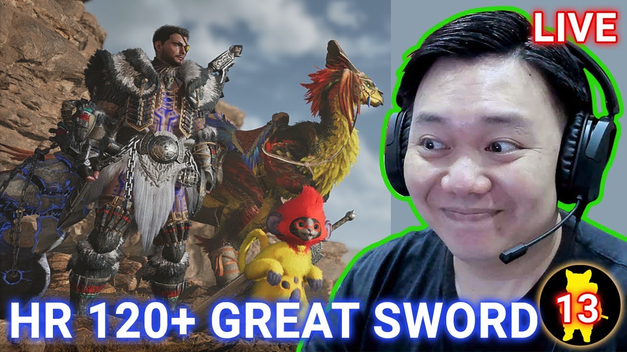 🔴 99 NGÀY LIVE Day 6. Monster Hunter Wilds p13. HR 120+. Great Sword ...