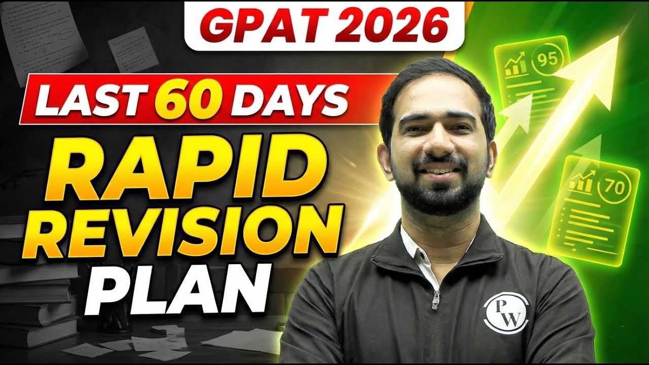 How Toppers Complete GPAT Syllabus in 60 Days?! 🔥 | GAPT 2026 Strategy ...